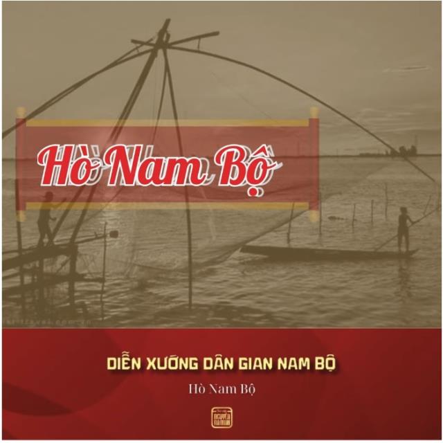 Âm Nhạc Nam Bộ: Hò Nam Bộ